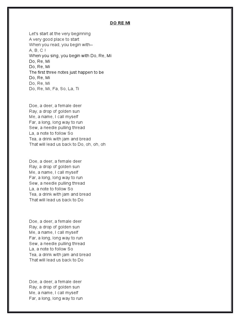 When You Sing, You Begin With Do, Re, Mi Do, Re, Mi Do, Re, Mi The ...