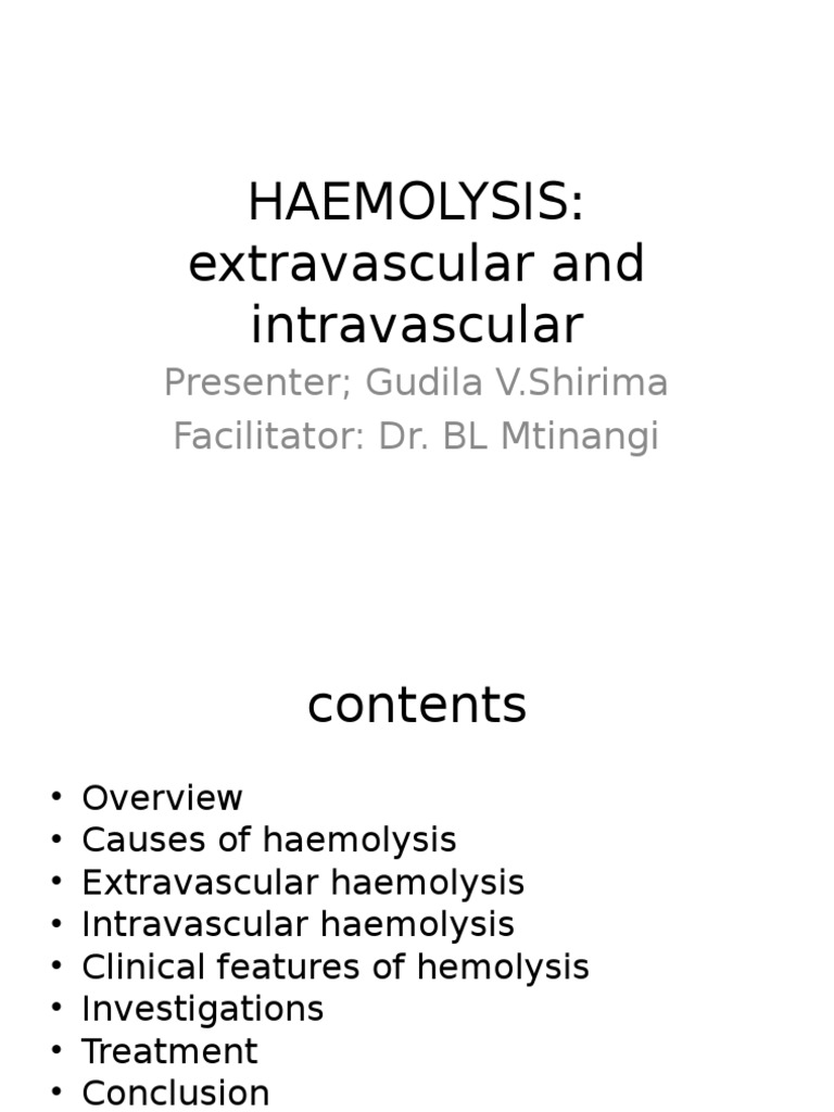 Haemolysis: Extravascular and Intravascular: Presenter Gudila V.Shirima ...