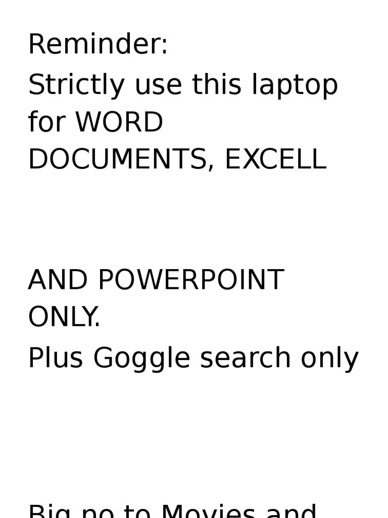 Reminder: Strictly Use This Laptop For WORD Documents, Excell | PDF