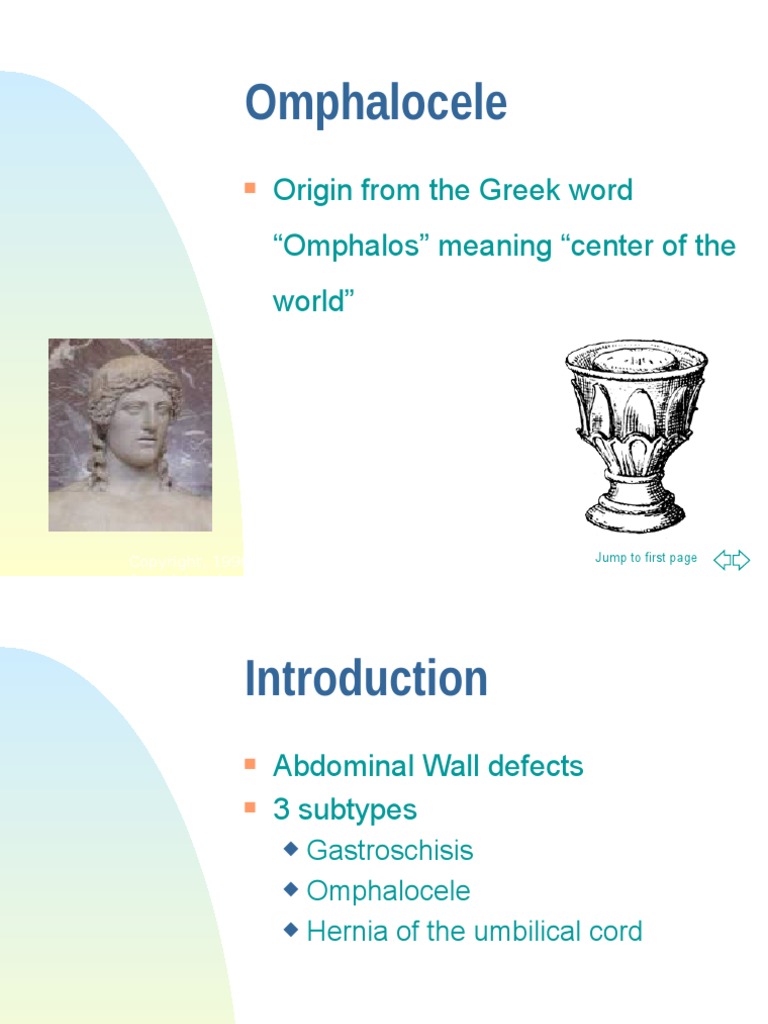 Omphalocele: Origin From The Greek Word "Omphalos" Meaning "Center of ...