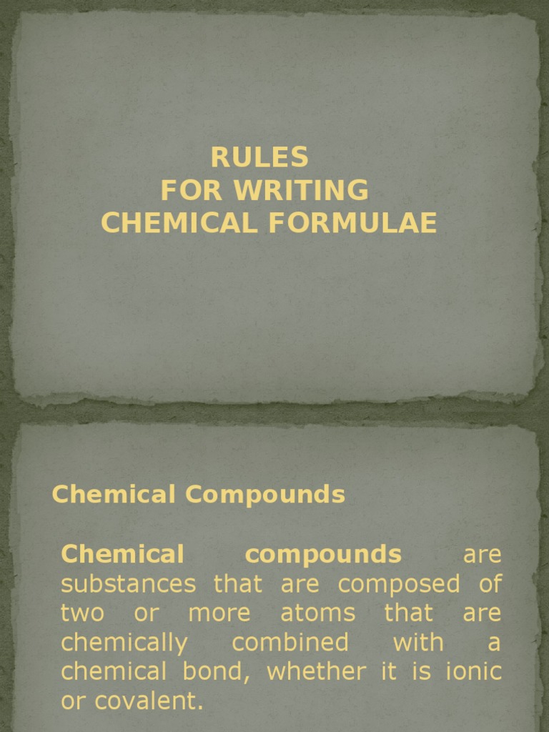Rules in Writing Chemical Formula | PDF | Molecules | Chemical Compounds