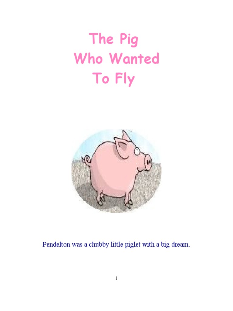 The Pig Who Wanted To Fly | PDF
