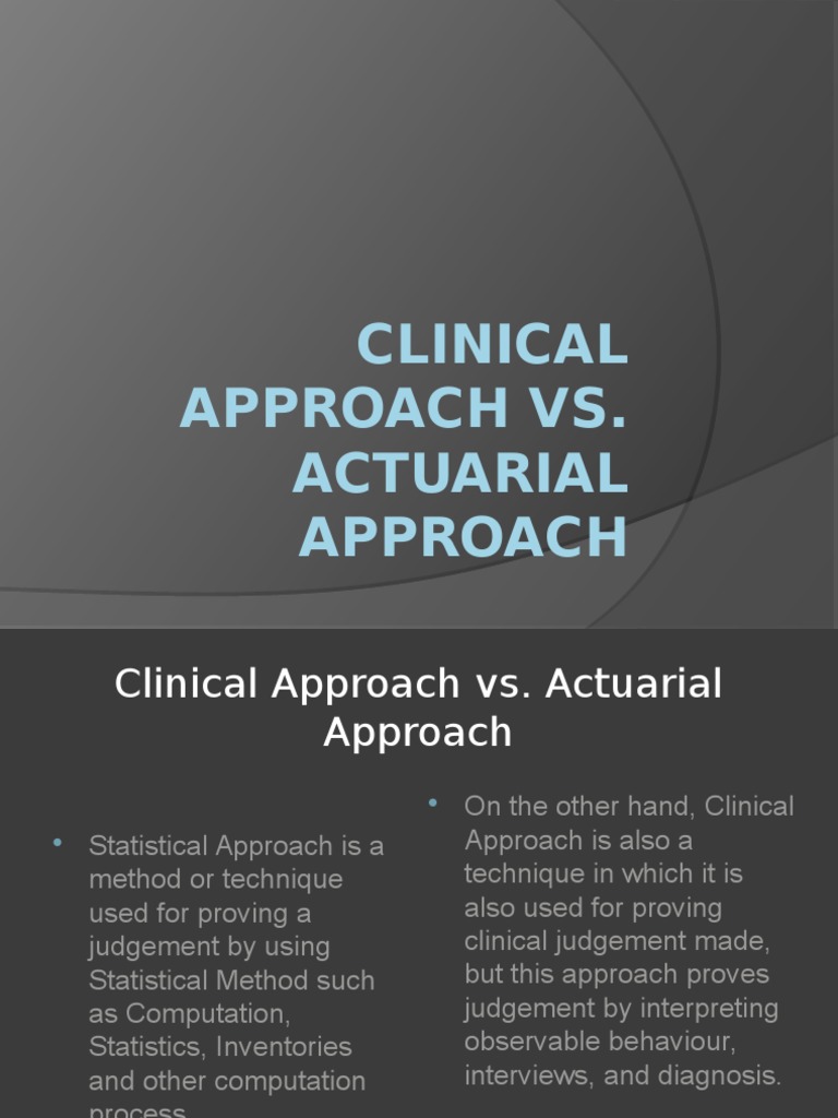Clinical Approach vs. Actuarial Approach | PDF | Bias | Statistics