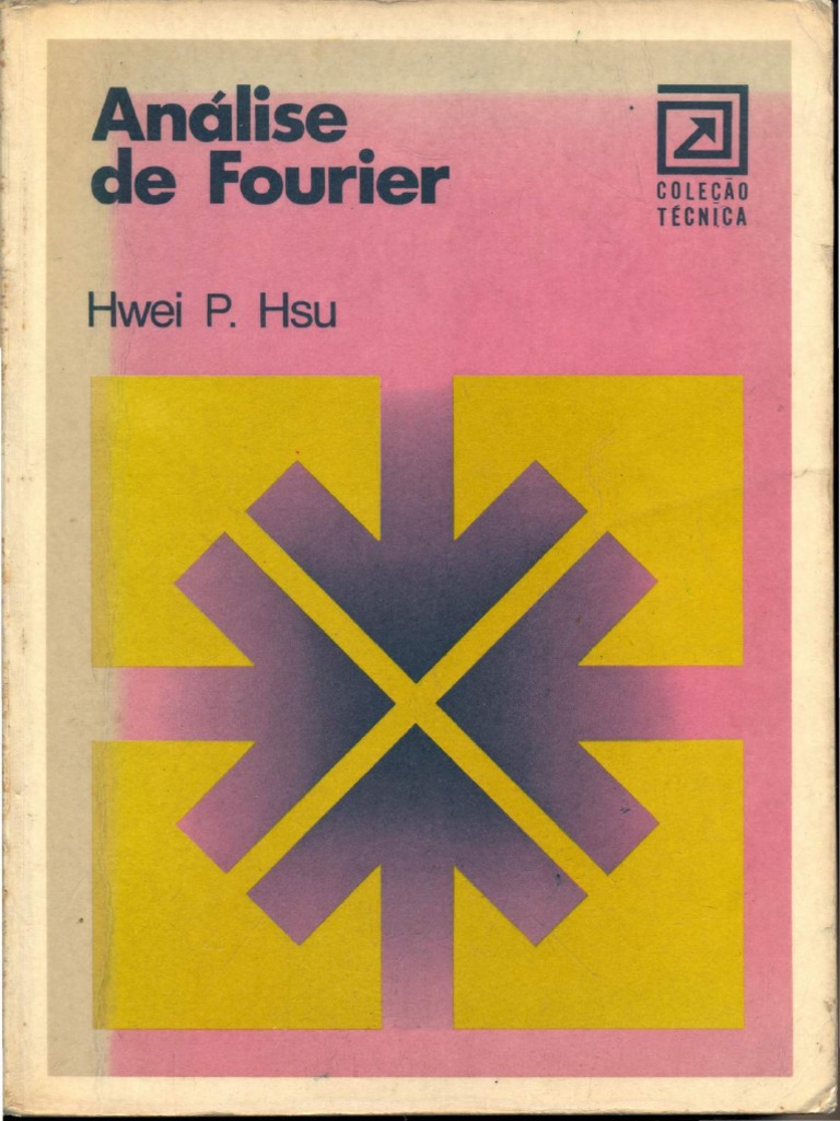 Análise de Fourier Hwei PDF | PDF | Onda senoidal | Séries de Fourier