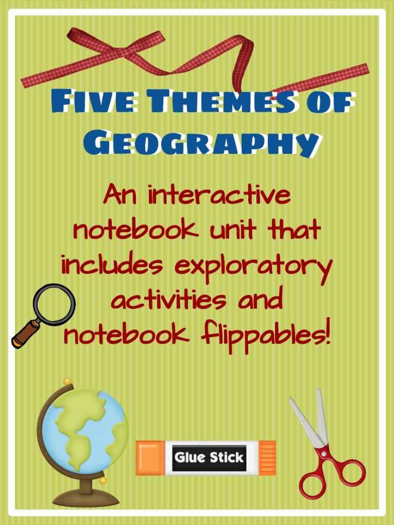 Five Themes of Geography Project 1 | PDF | Natural Environment | Geography