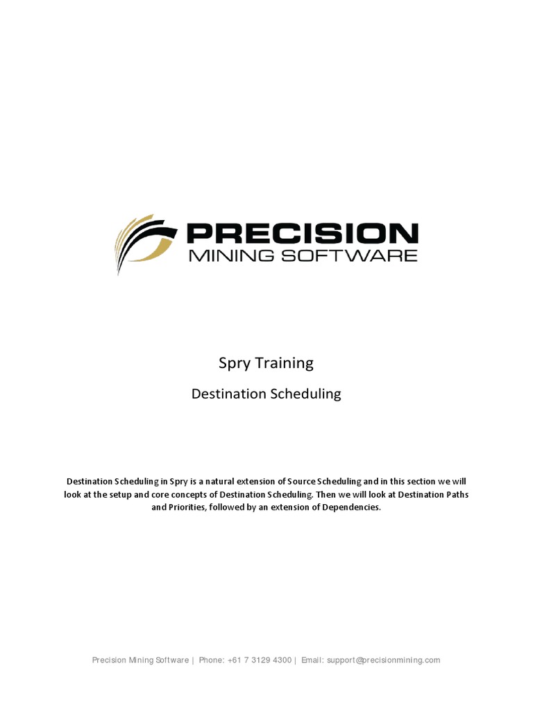 Precision Mining Spry Destination Scheduling Documentation 2016 | PDF ...