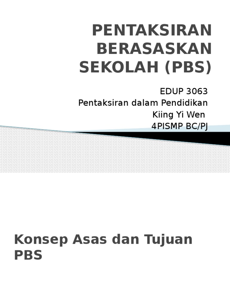Pentaksiran Berasaskan Sekolah (PBS) | PDF