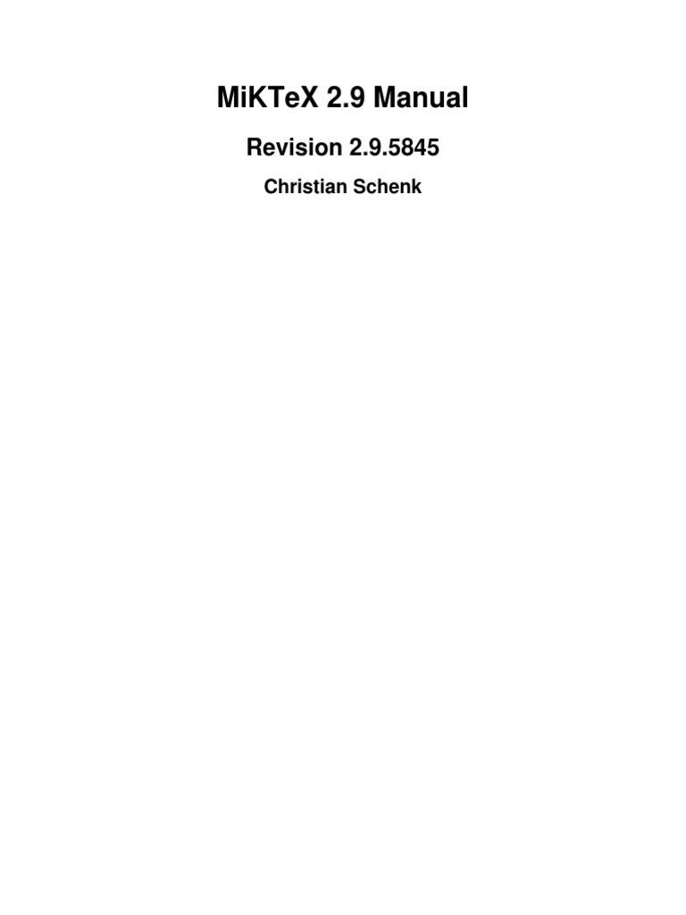 Miktex 2.9 Manual: Revision 2.9.5845 | PDF
