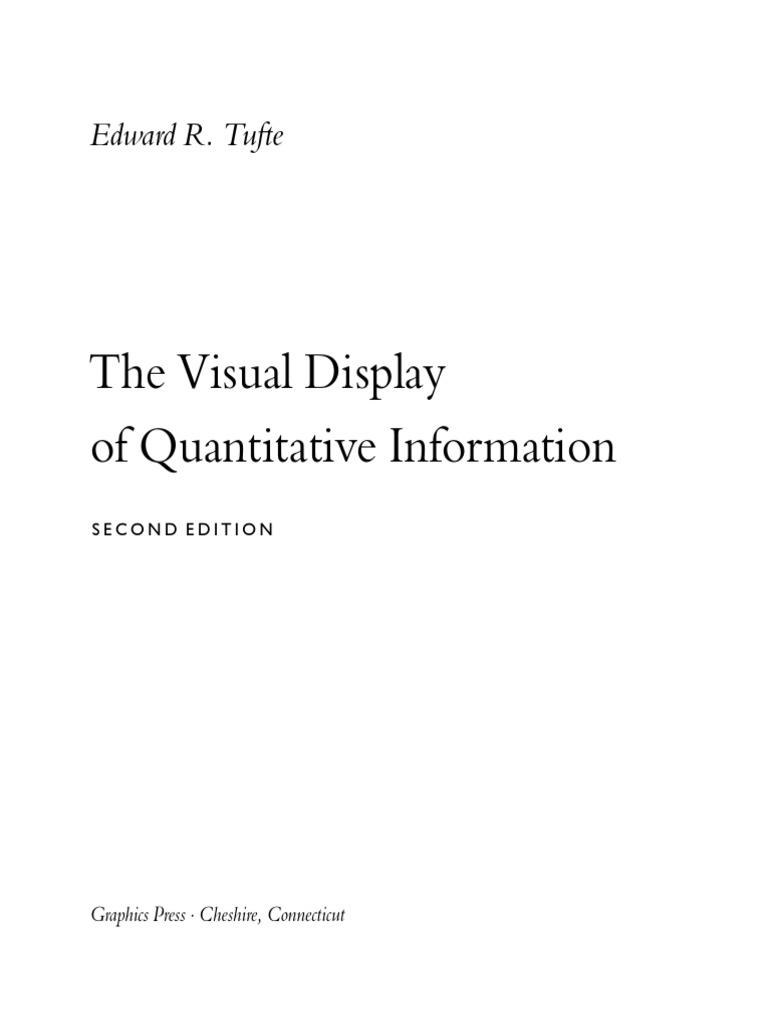 The Visual Display of Quantitative Information: Edward R. Tude | PDF
