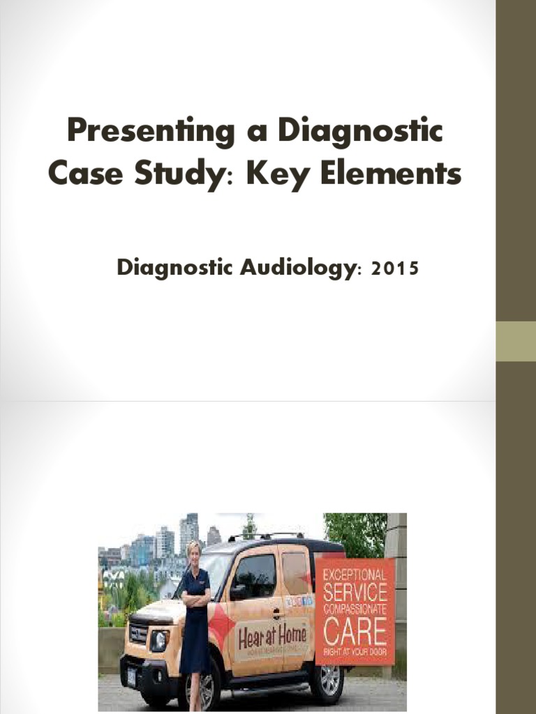 Diagnostic Audiology Case Study Guide | PDF | Audiology | Hearing
