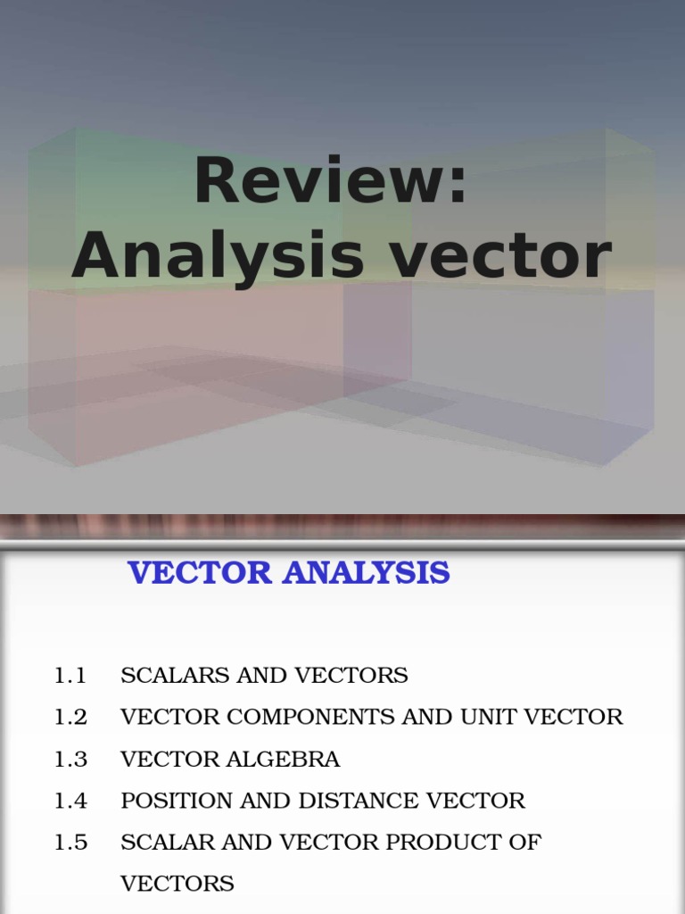 Vector Analysis Review | PDF | Norm (Mathematics) | Euclidean Vector