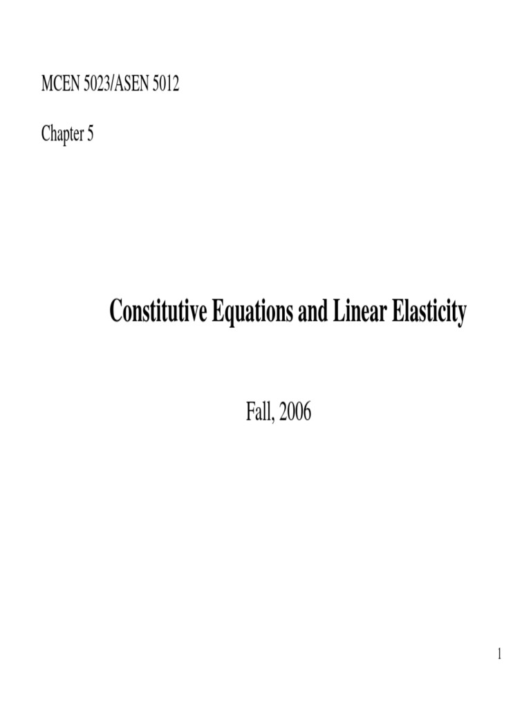 Constitutive Equations and Linear Elasticity: Fall, 2006 | Download ...