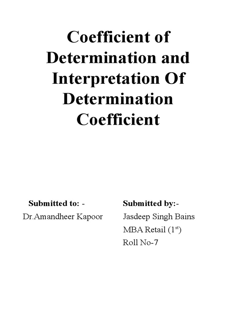 Coefficient of Determination and Interpretation of Determination Coefficient | PDF | Coefficient ...
