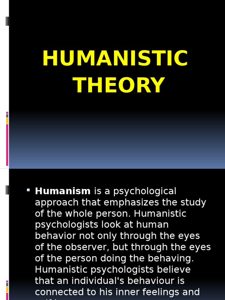 Humanism Approach | PDF | Humanistic Psychology | Behaviorism