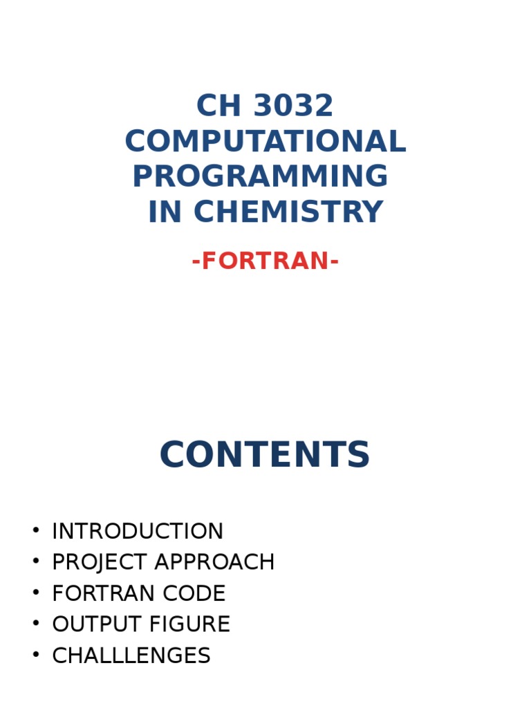 CH 3032 Computational Programming in Chemistry: - Fortran | PDF
