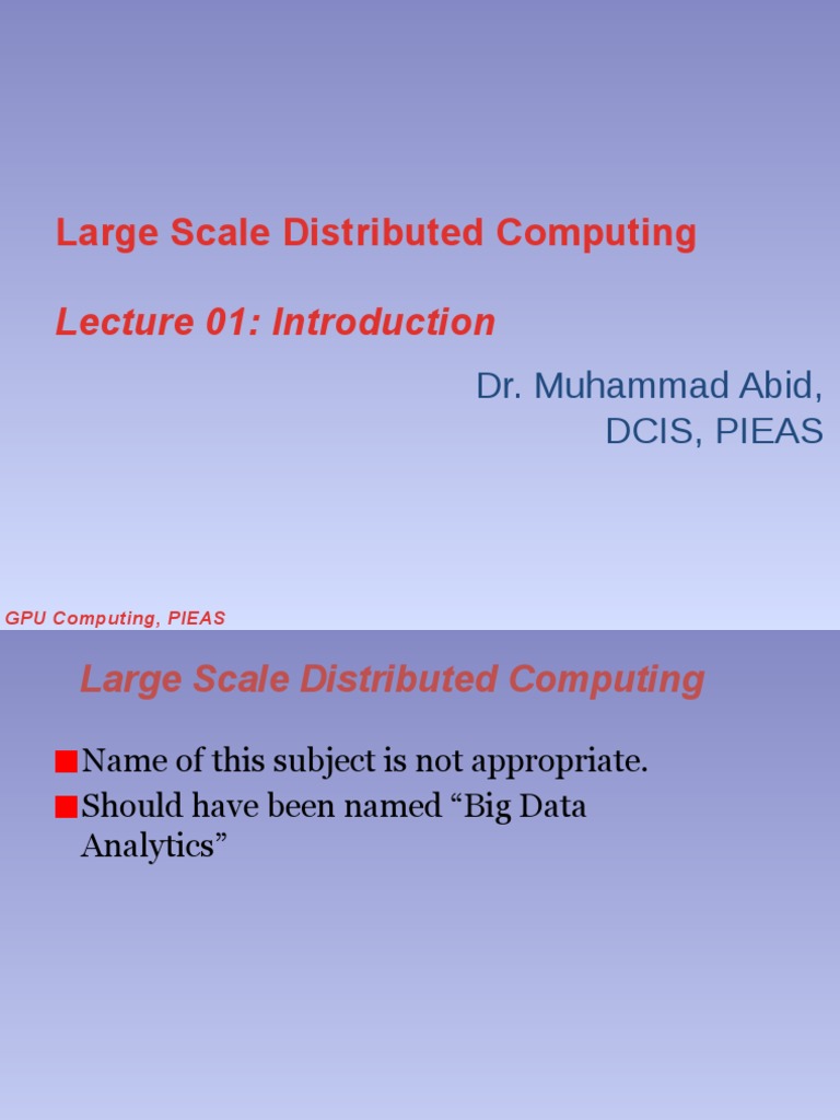 Large Scale Distributed Computing: Lecture 01: Introduction | PDF ...