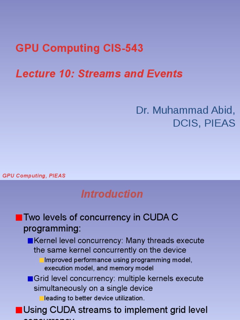 GPU Computing CIS-543: Lecture 10: Streams and Events | PDF | Graphics Processing Unit | Thread ...