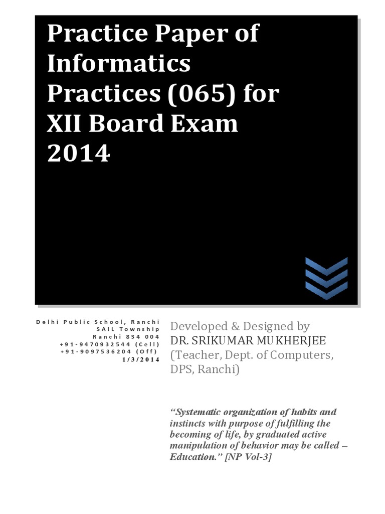 Practice Paper of Informatics Practices (065) For XII Board Exam 2014 | PDF | Html Element ...