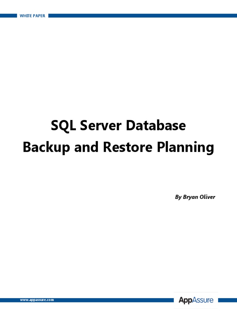 Whitepaper - SQL Server Database Backup and Restore Planning | Download ...