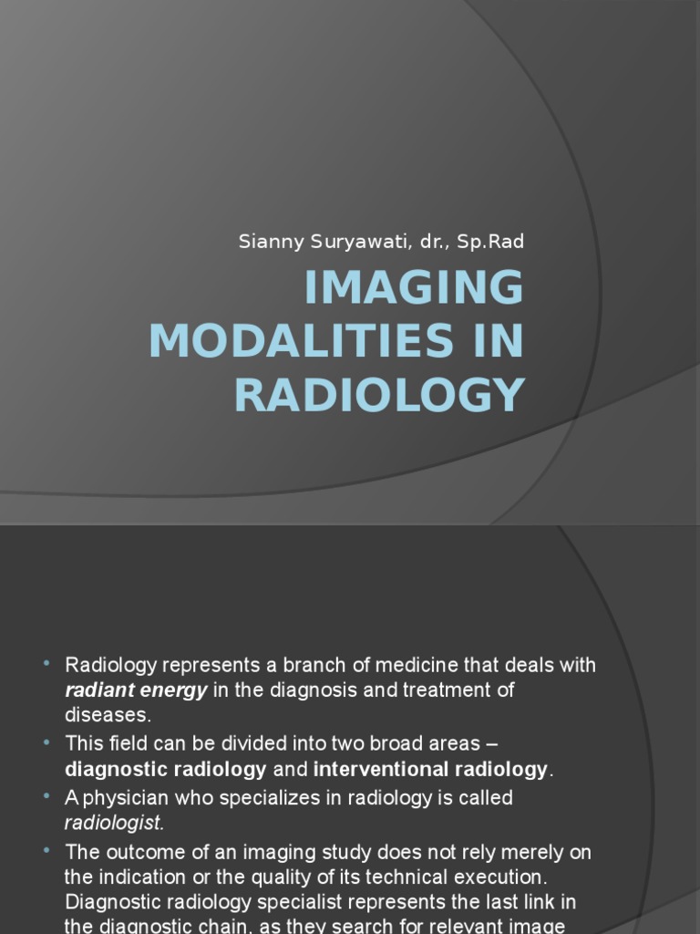 Imaging Modalities in Radiology | PDF | Radiology | Medical Imaging