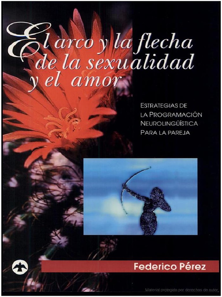 El Arco y La Flecha de La Sexualidad y El Amor PDF | PDF