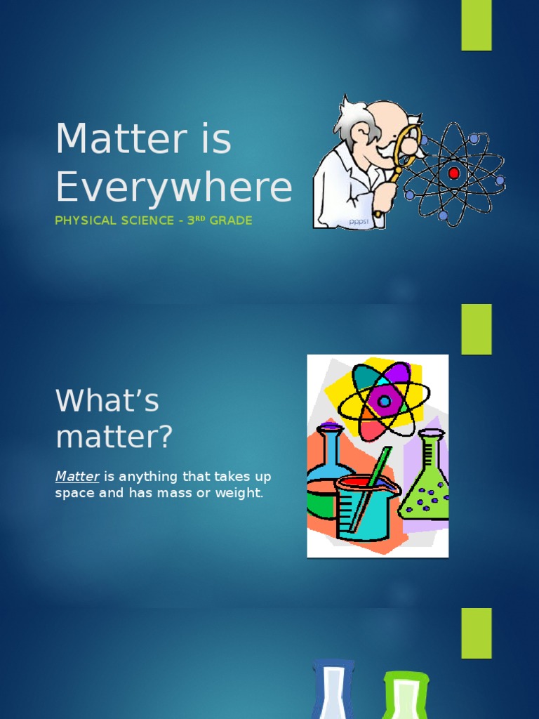 Matter Is Everywhere | PDF | Career & Growth | Self-Improvement