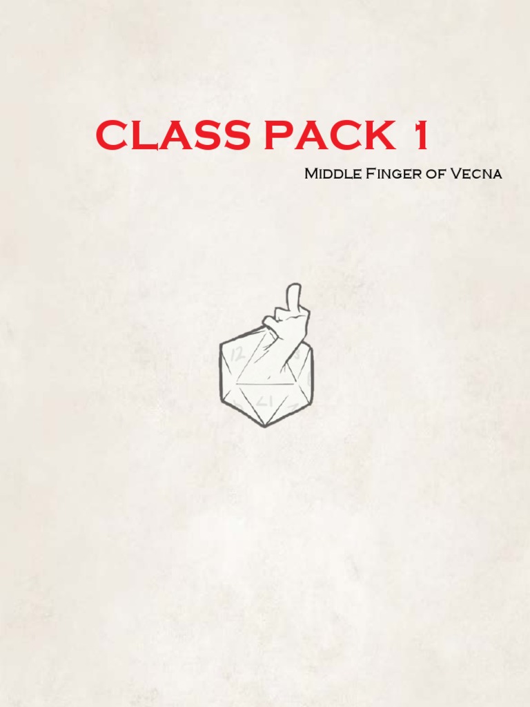 Class Pack 1: Middle Finger of Vecna | PDF | Dungeons & Dragons ...