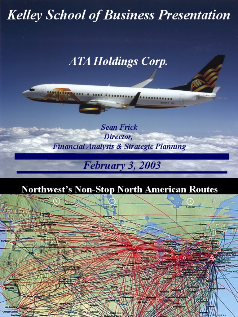 ATA Holdings Corp.: Kelley School of Business Presentation | PDF ...