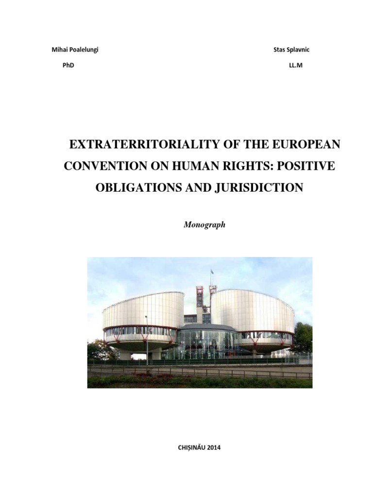Extraterritoriality of The European Convention On Human Rights Positive ...