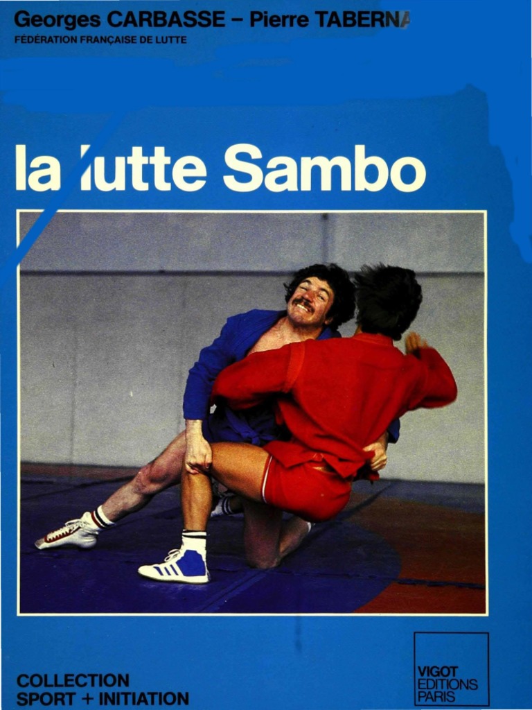 Carbasse Georges - Taberna Pierre - La Lutte Sambo | PDF | Judo | Sports individuels