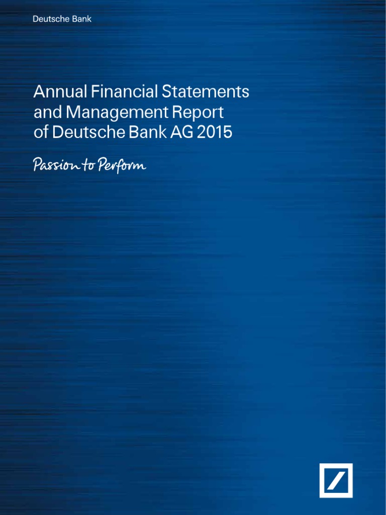 Annual Financial Statements and Management Report Deutsche Bank AG 2015 ...
