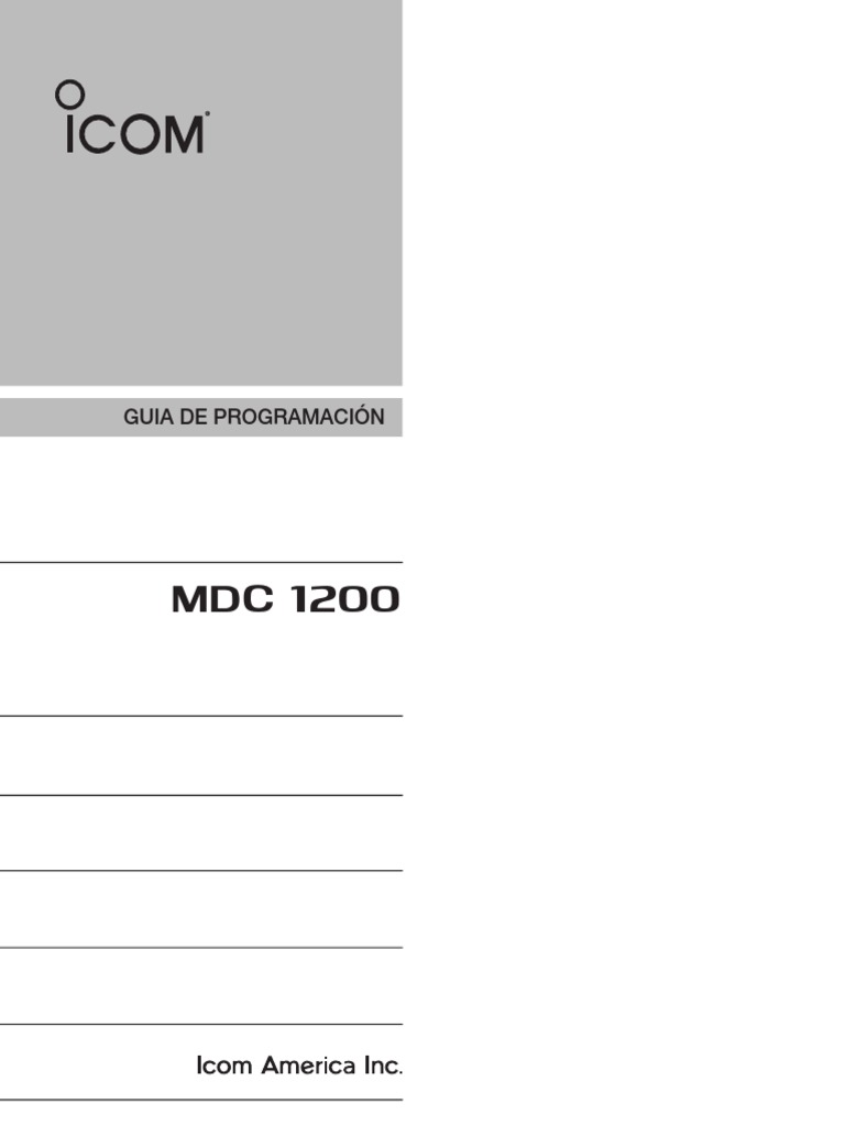 Guia de Programación MDC 1200 Icom | PDF | Radio | Programación de ...