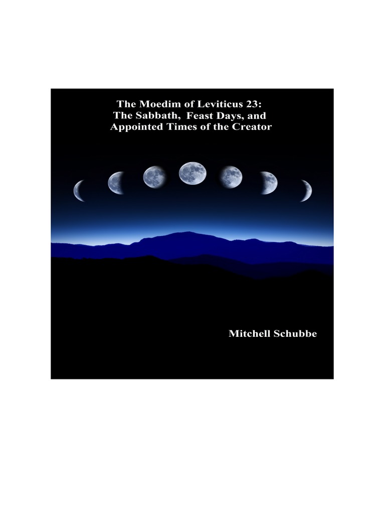 The Moedim of Leviticus 23 - Mitchell Schubbe | PDF | Solar Eclipse | Moon