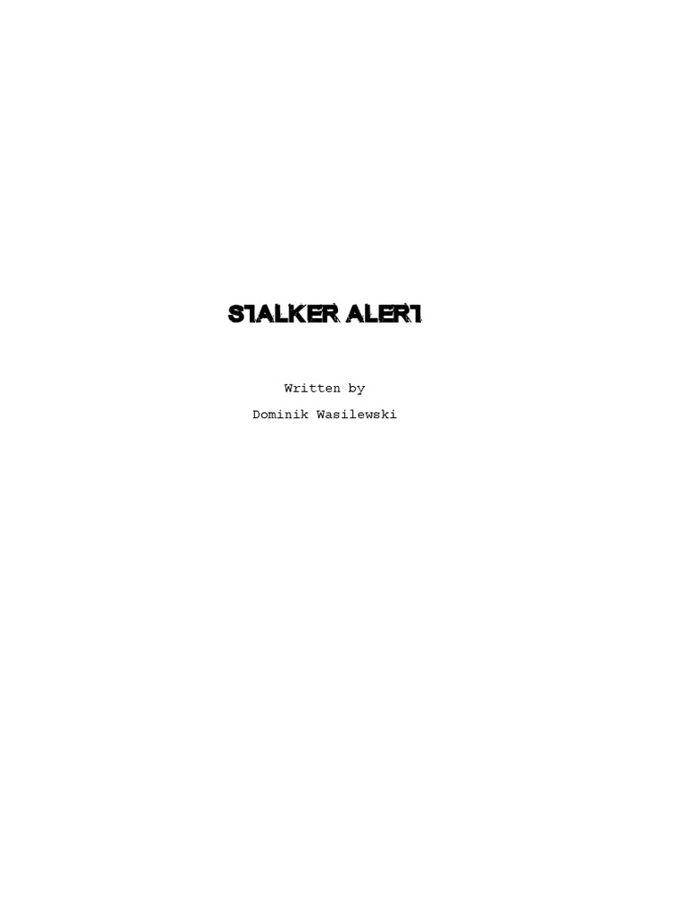 Stalker Alert: Written by Dominik Wasilewski | PDF | Stalking | Forgiveness