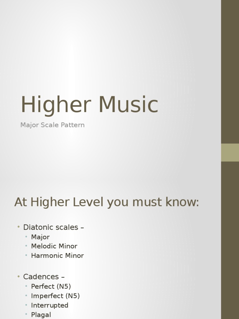 Higher Music: Major Scale Pattern | PDF | Scale (Music) | Minor Scale