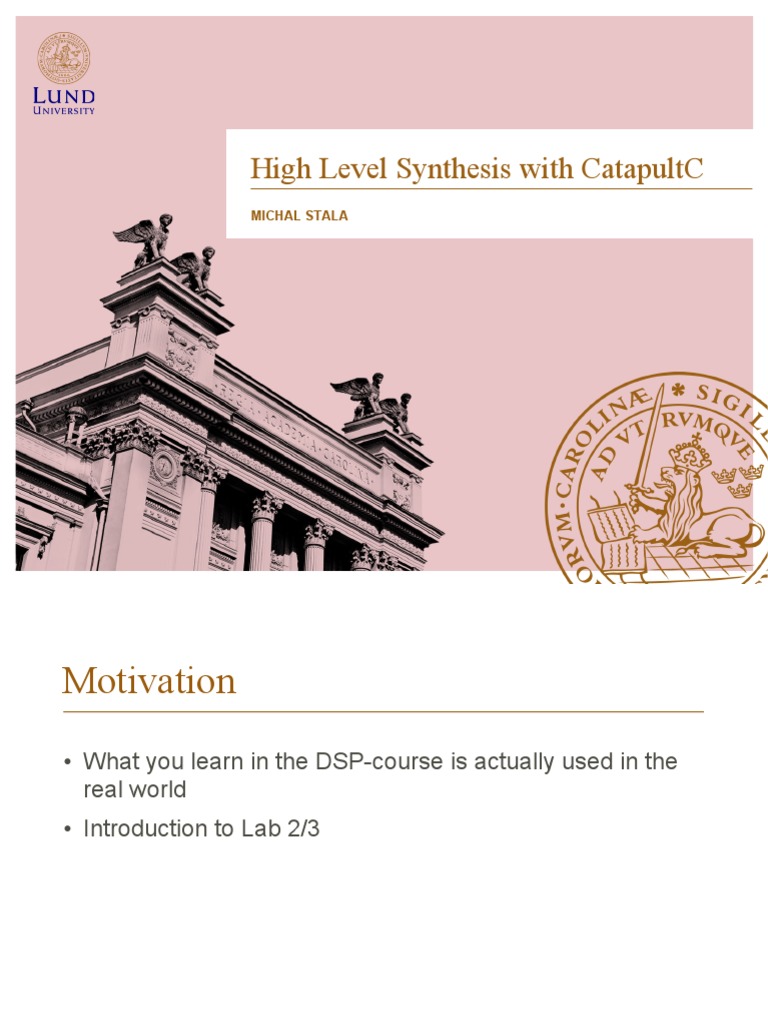 High Level Synthesis with CatapultC: An Introduction to Pipelining and Unfolding Design ...