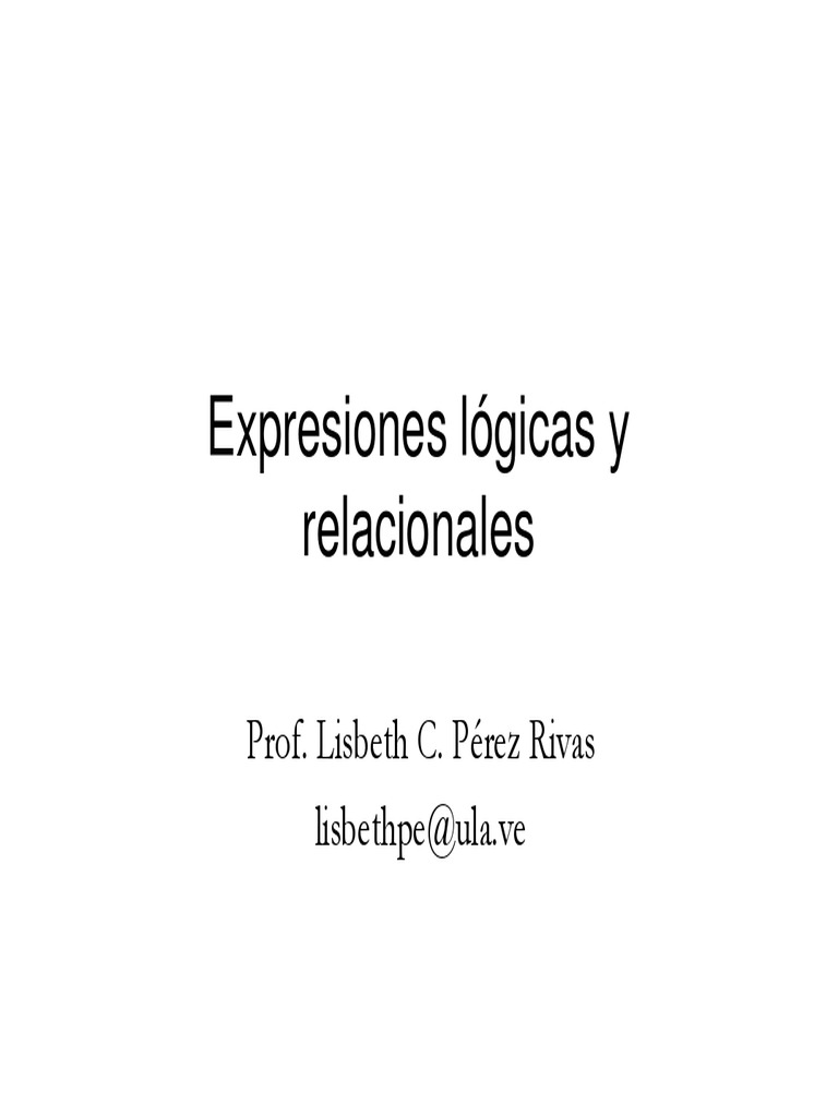 Expresiones lógicas y relacionales: operadores y precedencia | PDF ...