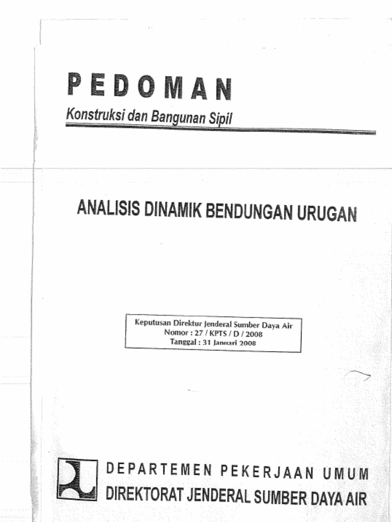 22) Pedoman. Konstruksi & Bangunan. Analisis & Dinamis Bendungan Urugan | PDF