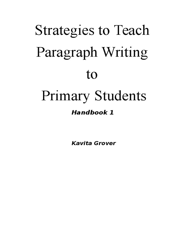 Strategies To Teach Paragraph Writing To Primary Students - Handbook 1 ...