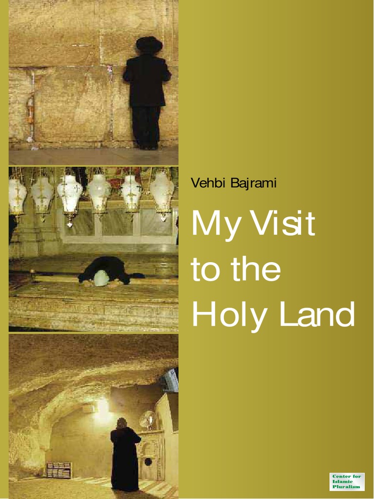 My Visit To The Holy Land Vehbi Bajrami | PDF | Temple Mount | Jerusalem