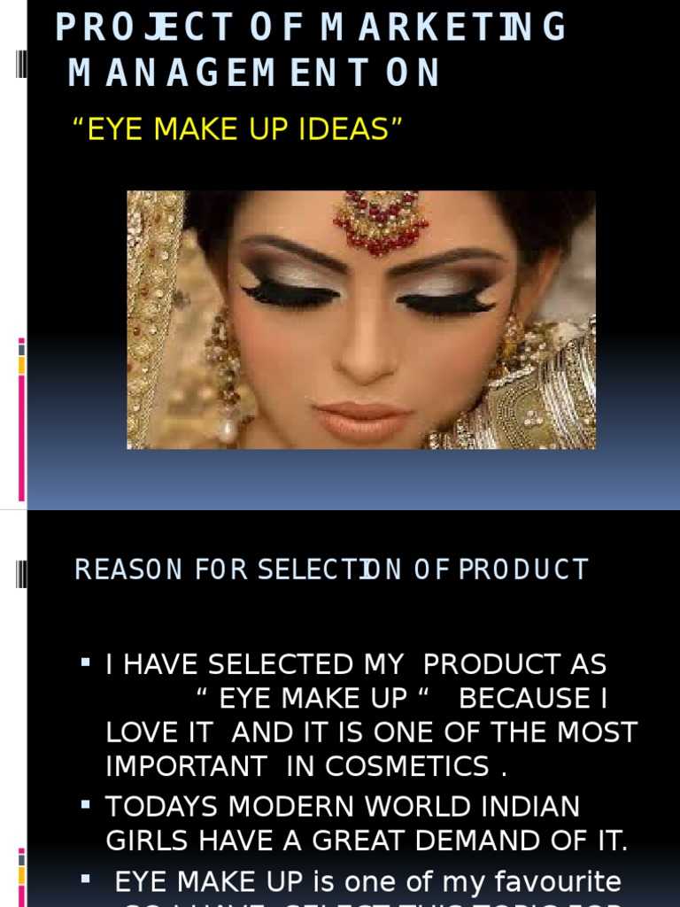 Project On EYE Makeup Ideas | PDF | Cosmetics | Promotion (Marketing)