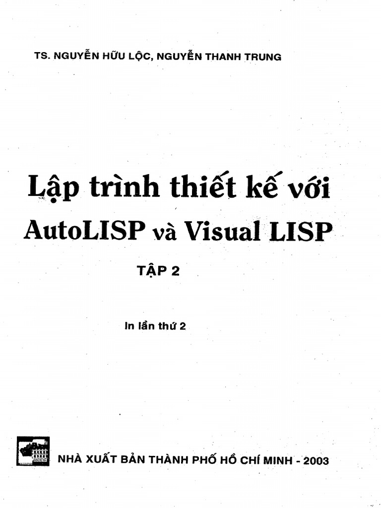 Tieng Viet - Lap Trinh Thiet Ke Auto Lisp & Visual Lisp - Tap 2 PDF | PDF