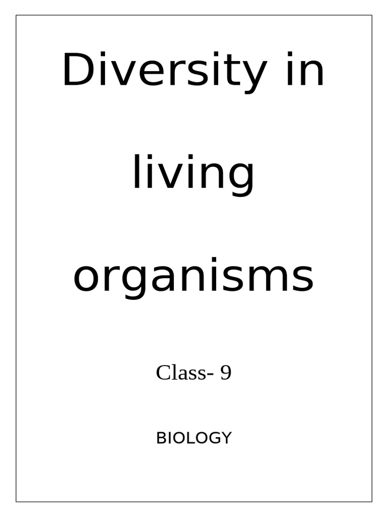 Diversity in Living Organisms Class 9 | PDF | Archaea | Protozoa