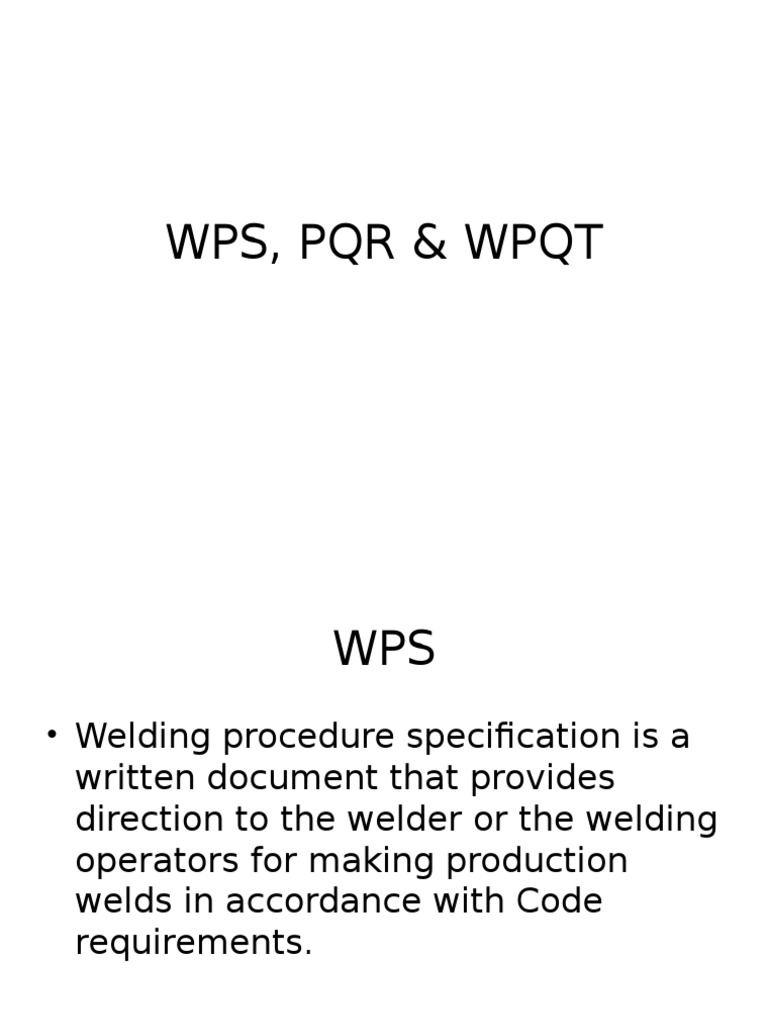 WPS, PQR & WPQT | PDF