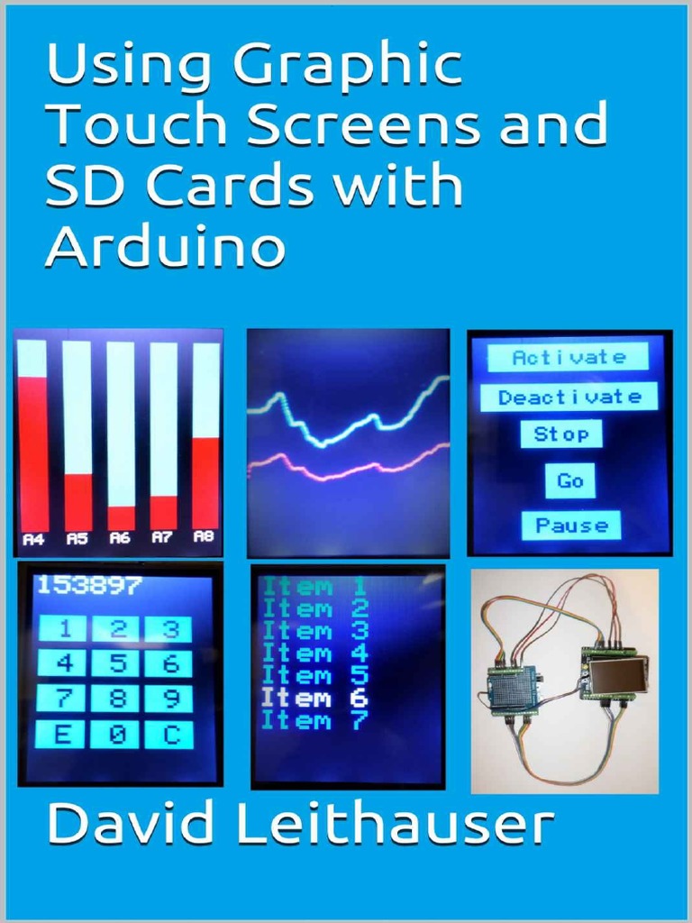 Using Graphic Touch Screens and SD Cards With Arduino - David ...