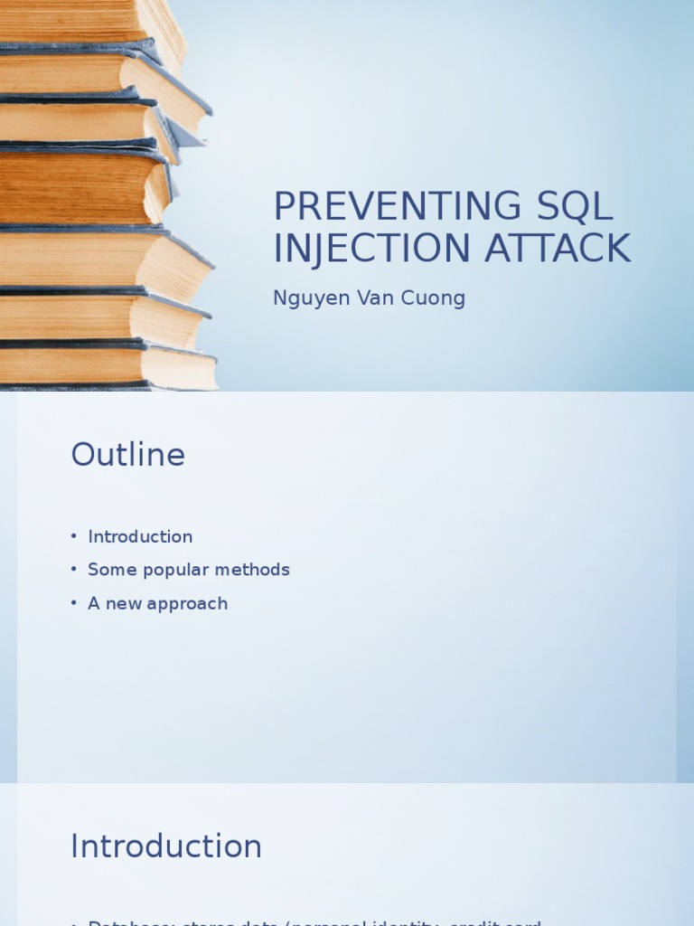 Preventing SQL Injection Attack: Nguyen Van Cuong | PDF | Sql | Software