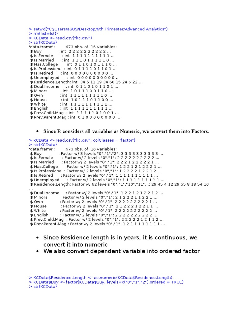 Since R Considers All Variables As Numeric, We Convert Them Into ...