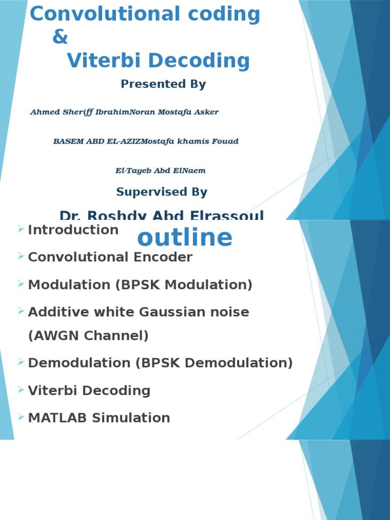 Convolutional Coding And Viterbi Decoding Final Presentation Pdf Signal To Noise Ratio