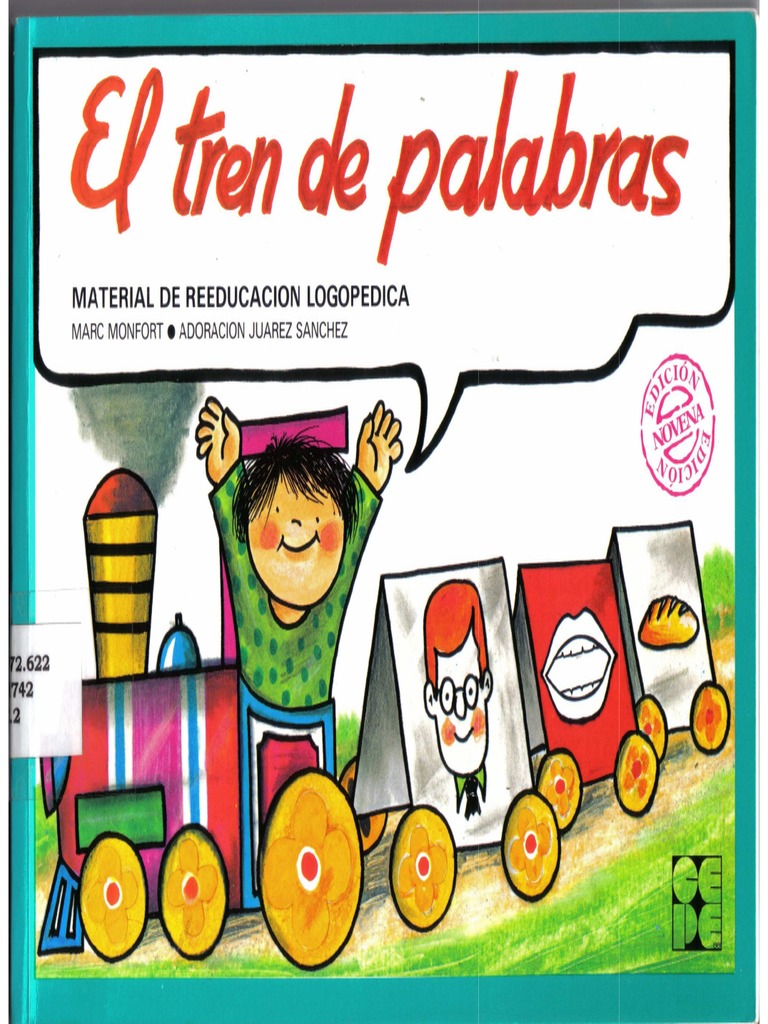 Monfort Marc - El Tren De Las Palabras - Material De Reeducacion ...