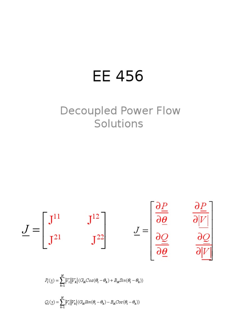 An Analysis of the Jacobian Matrix and Its Application to the Decoupled ...